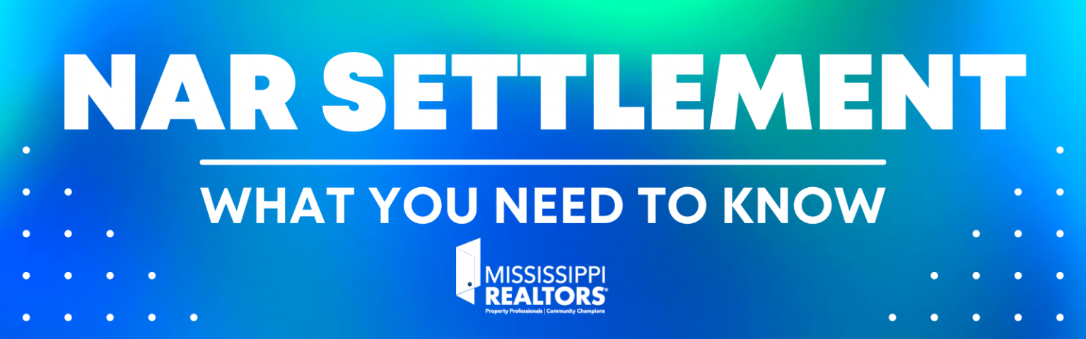 NAR Settlement Info - Mississippi REALTORS®